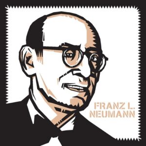 Franz Neumann, Behemoth. Struktur und Praxis des Nationalsozialismus ...
